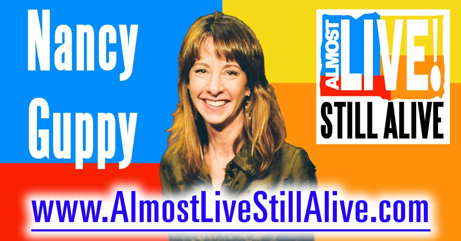 Nancy Guppy - Almost Live!: Still Alive